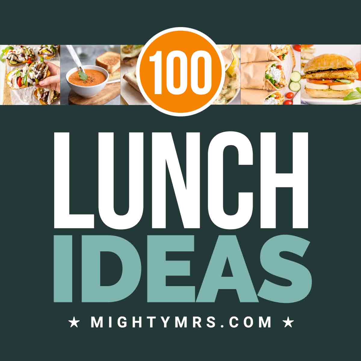 100 Packable Lunch Ideas - Mighty Mrs