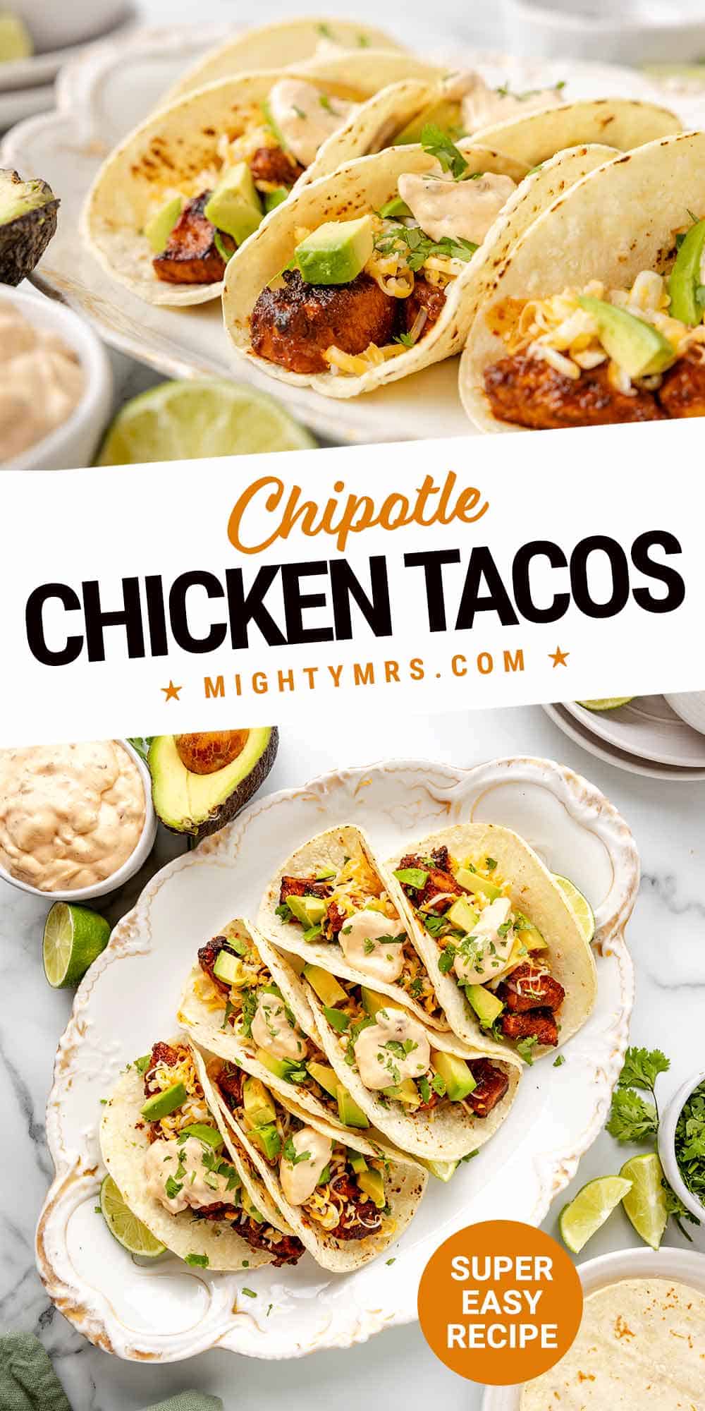 Chipotle Chicken Tacos - Mighty Mrs